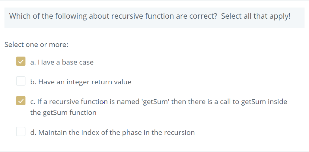 Solved Which of the following about recursive function are | Chegg.com