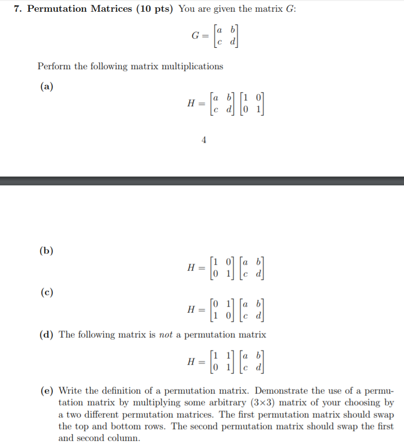 Solved 7. Permutation Matrices (10 pts) You are given the | Chegg.com