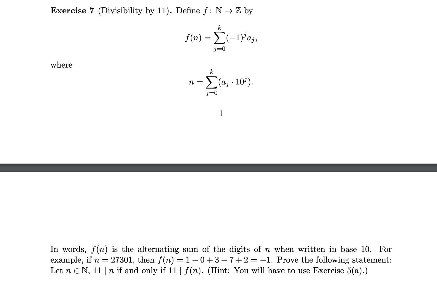 Solved Exercise 7 (Divisibility by 11). Define f:N→Z by | Chegg.com