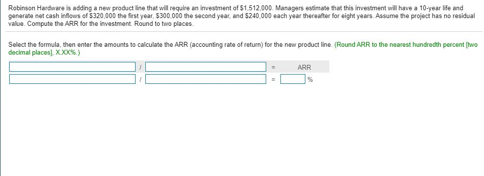 Solved Robinson Hardware is adding a new product line that | Chegg.com