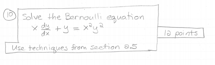 Solved solve the Bernoulli equation x dy + y = xoya dx la | Chegg.com
