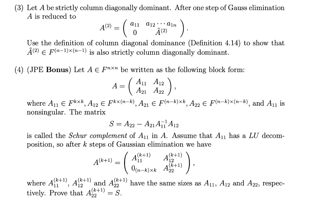 Solved (3) Let A be strictly column diagonally dominant. | Chegg.com