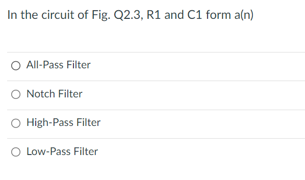 Solved Fig. Q2.3.In the circuit of Fig. Q2.3, R1 and C1 form | Chegg.com