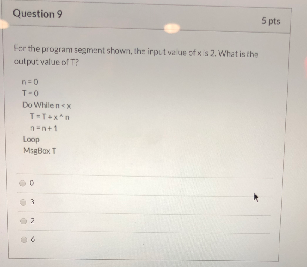 Solved Question 9 5 Pts For The Program Segment Shown The