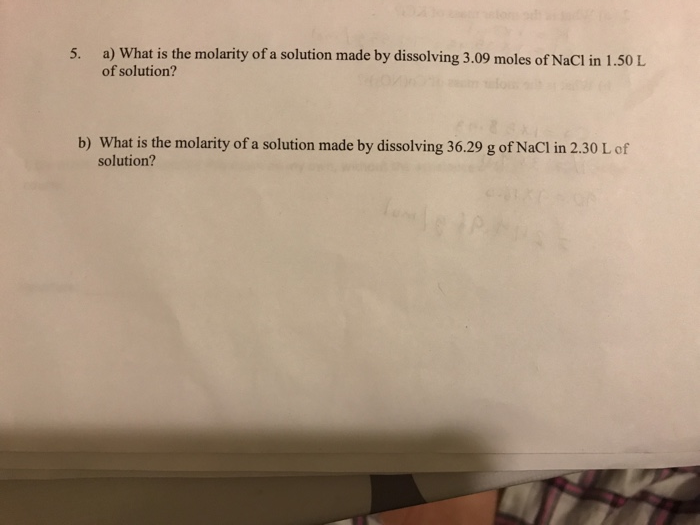 Solved a) What is the molarity of a solution made by | Chegg.com