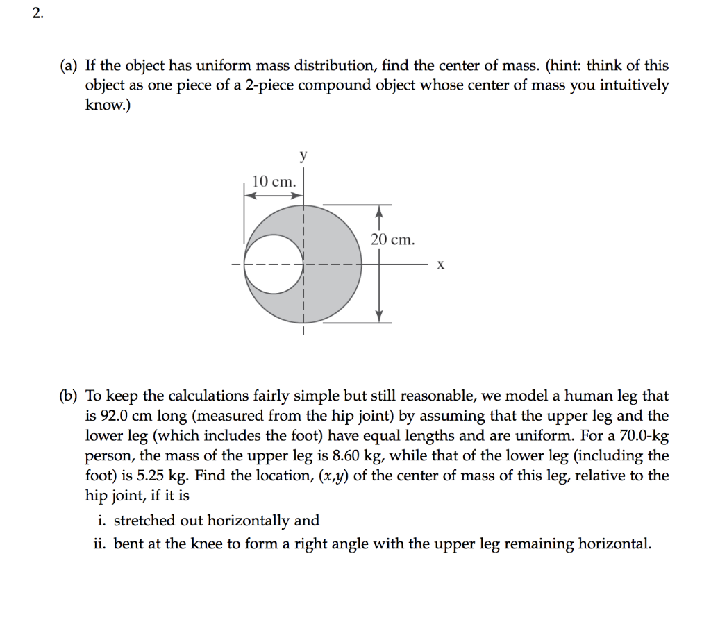 Solved: 2. (a) If The Object Has Uniform Mass Distribution... | Chegg.com