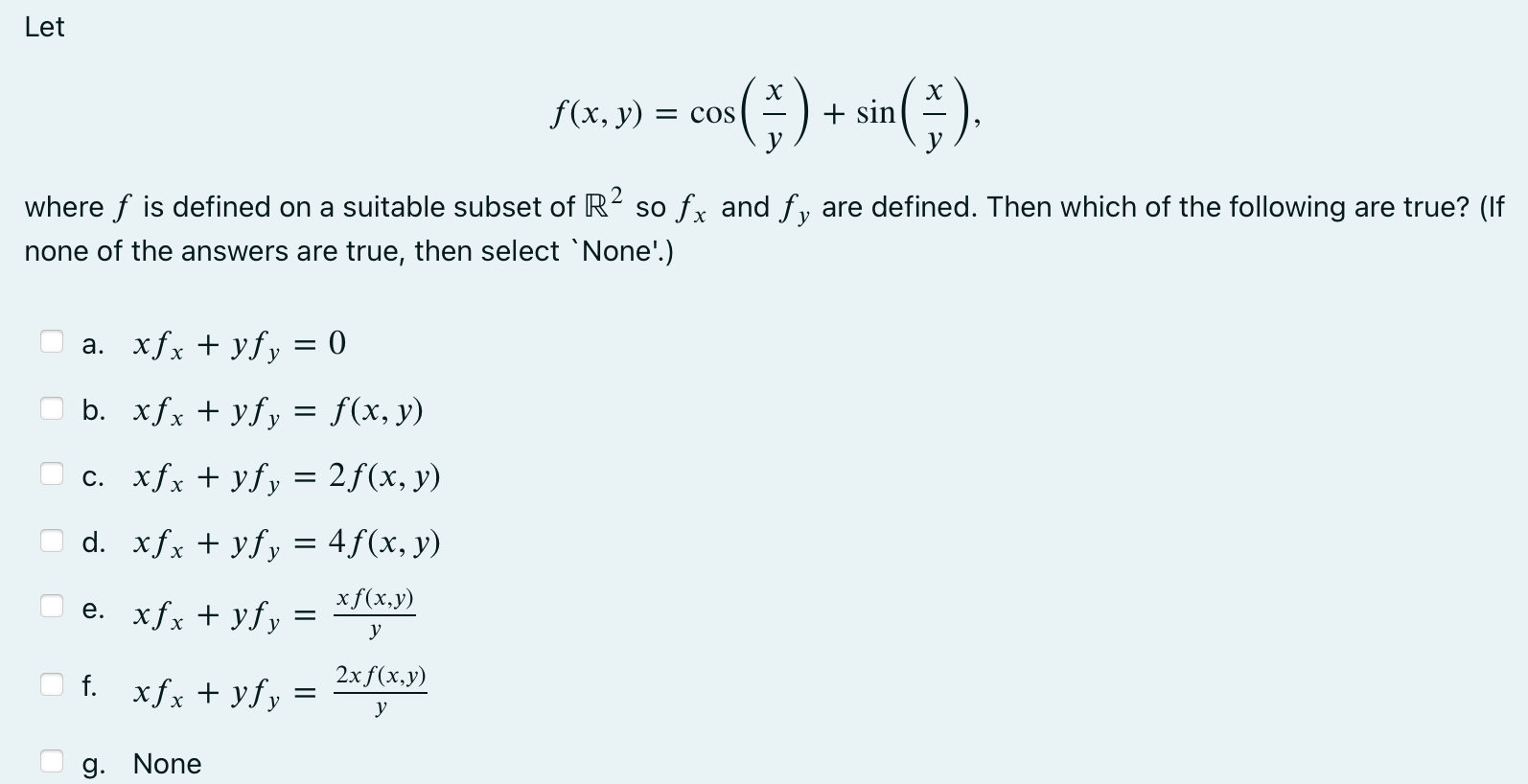 Solved Let f(x,y)=cos(yx)+sin(yx) where f is defined on a | Chegg.com