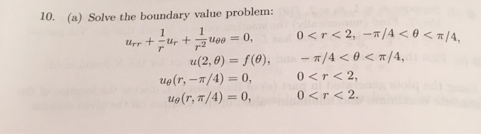 Solved (a) Solve the boundary value problem: urr + rur + r2 | Chegg.com