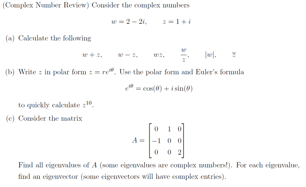 Solved (Complex Number Review) Consider the complex numbers | Chegg.com