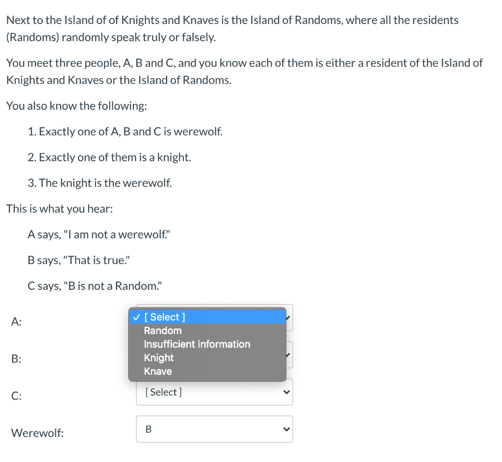 Solved For A, B, and C select knight, knave, random, or | Chegg.com