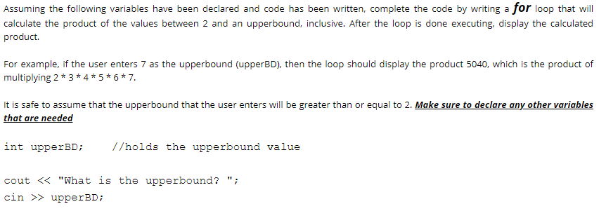 Solved Assuming the following variables have been declared | Chegg.com