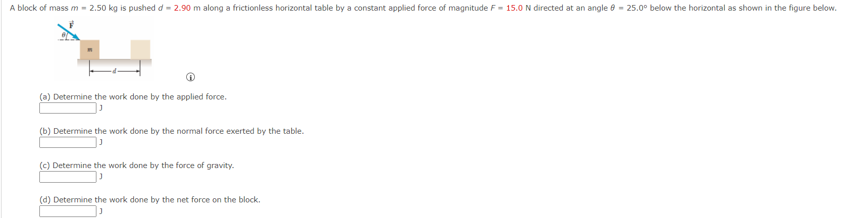 Solved (i) (a) Determine the work done by the applied force. | Chegg.com