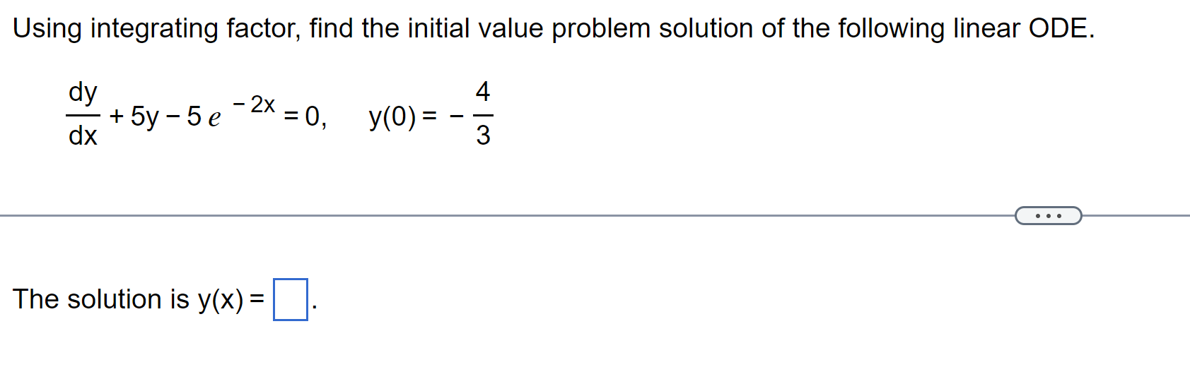 Solved Using Integrating Factor Find The Initial Value 5170