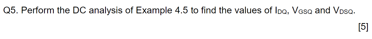 Solved Q5. Perform the DC analysis of Example 4.5 to find | Chegg.com