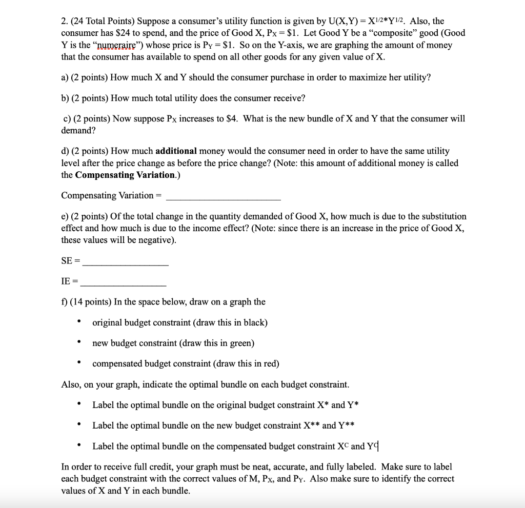 Solved 2. ( 24 Total Points) Suppose a consumer's utility | Chegg.com
