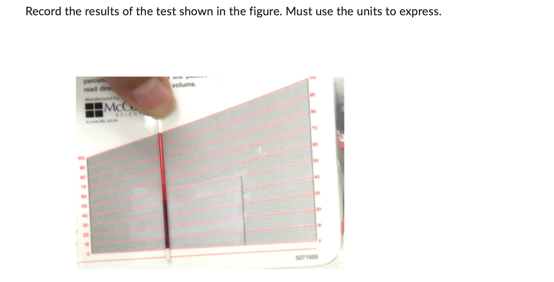 Solved Record the results of the test shown in the figure. | Chegg.com