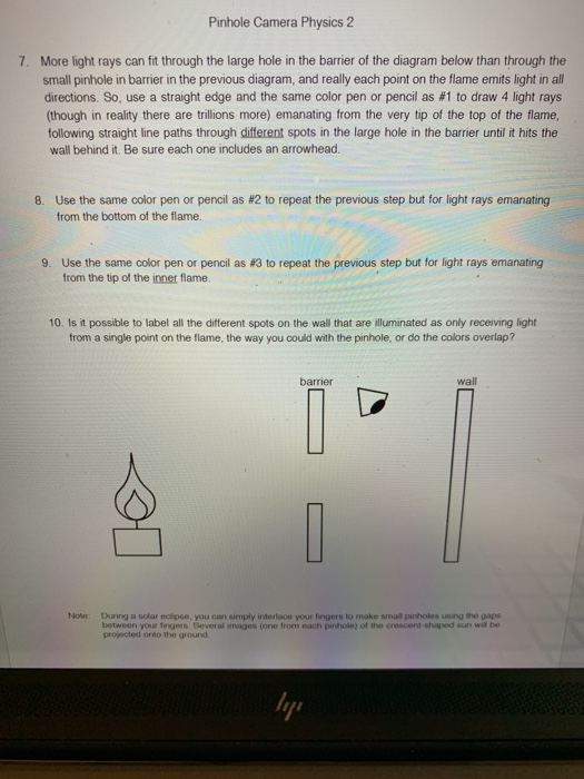 Solved Pinhole Camera Physics 2 More light rays can fit | Chegg.com