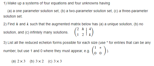 Solved 1) Make up a systems of four equations and four | Chegg.com