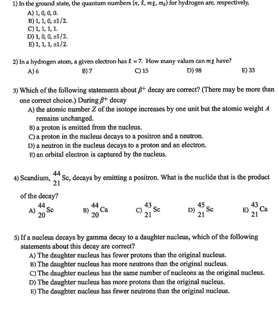 Solved 1) In the ground state, the quantum numbers | Chegg.com