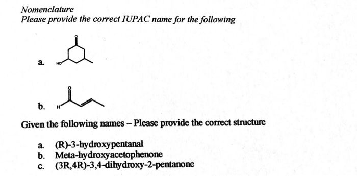Solved Nomenclature Please provide the correct IUPAC name | Chegg.com