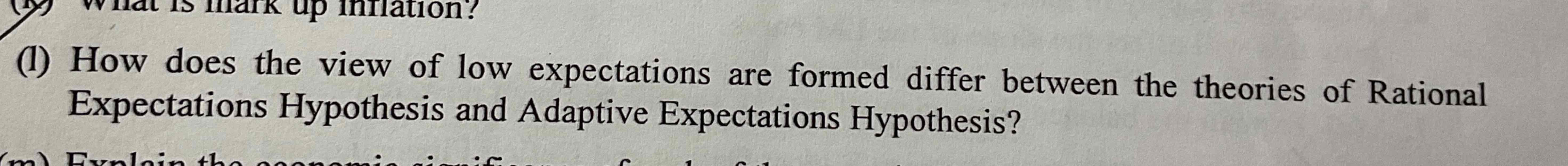 Solved (I) ﻿How does the view of low expectations are formed | Chegg.com