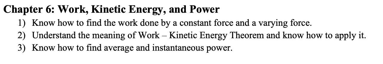Solved Chapter 6: Work, Kinetic Energy, and Power 1) Know | Chegg.com
