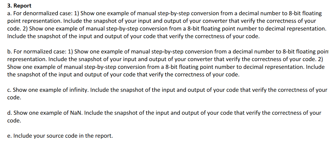 Solved 1. Goal: Design an 8-bit tiny Floating Point (FP) | Chegg.com