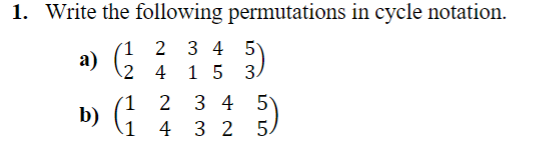 Solved Write the following permutations in cycle | Chegg.com
