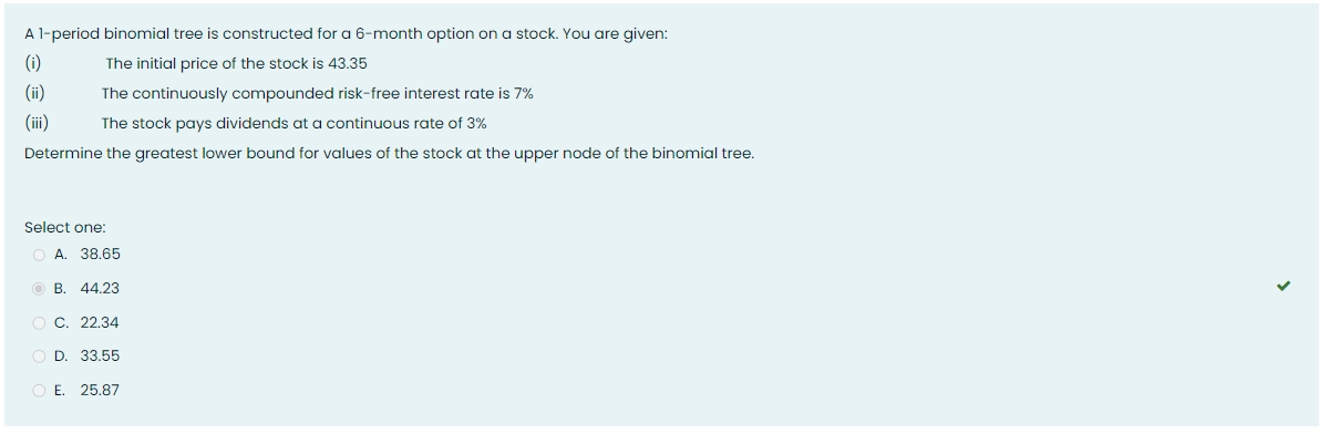 Solved A l-period binomial tree is constructed for a 6-month | Chegg.com