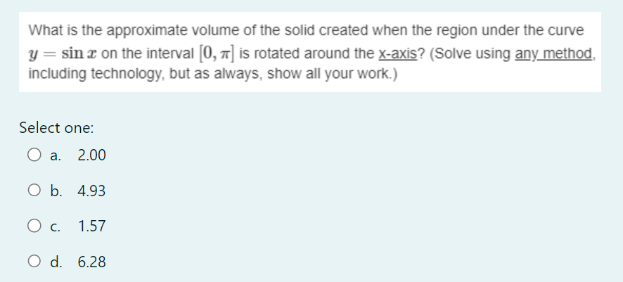 Solved What is the approximate volume of the solid created | Chegg.com