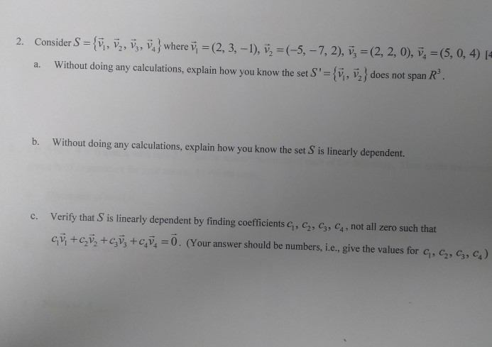 Solved Consider S={v1,v2,v3,v4} where v1=(2,3,-1), | Chegg.com