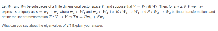 Solved Let Wand W, be subspaces of a finite dimensional | Chegg.com