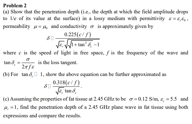 Solved Problem 2 (a) Show that the penetration depth (i.e., | Chegg.com