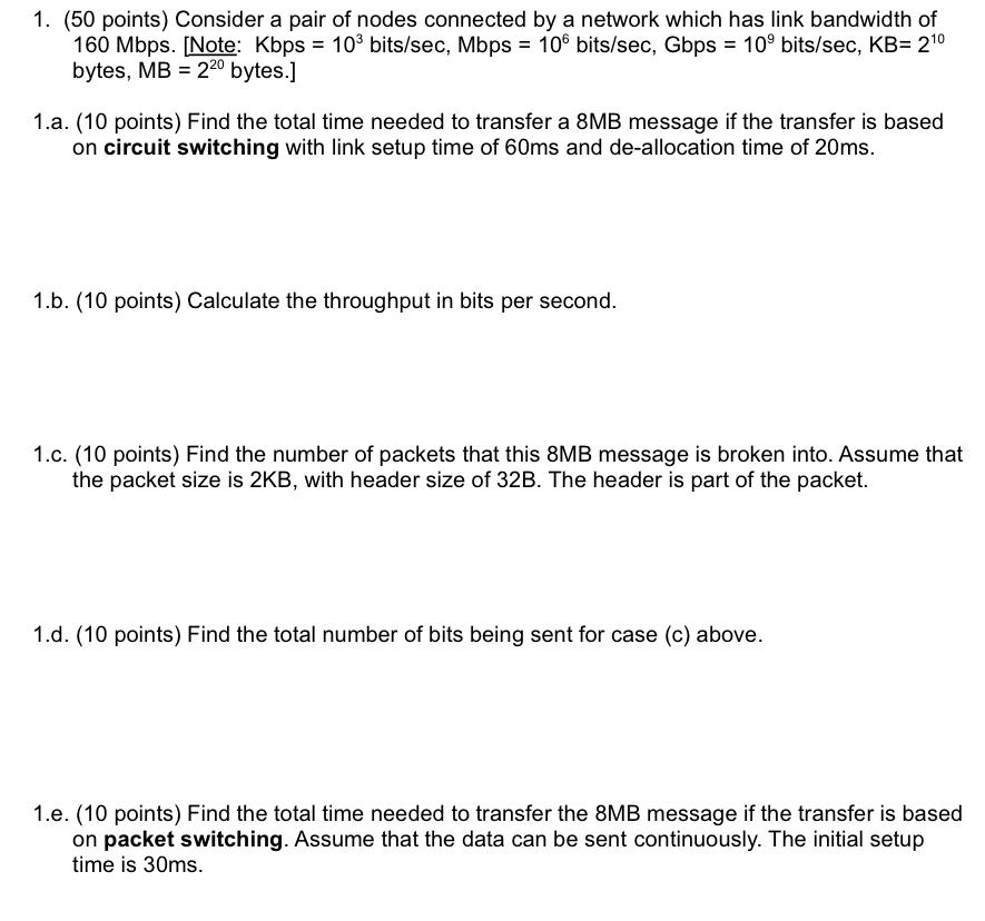 Solved 1. (50 points) Consider a pair of nodes connected by | Chegg.com