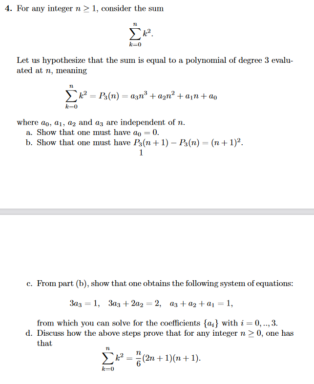 Solved 4. For any integer n≥1, consider the sum ∑k=0nk2 Let | Chegg.com