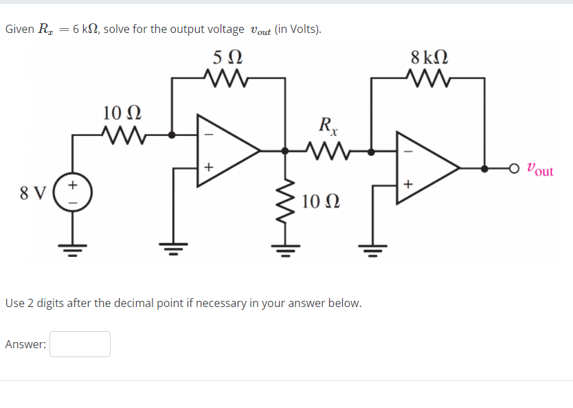 Solved Given R, = 6 k2, solve for the output voltage Vout | Chegg.com