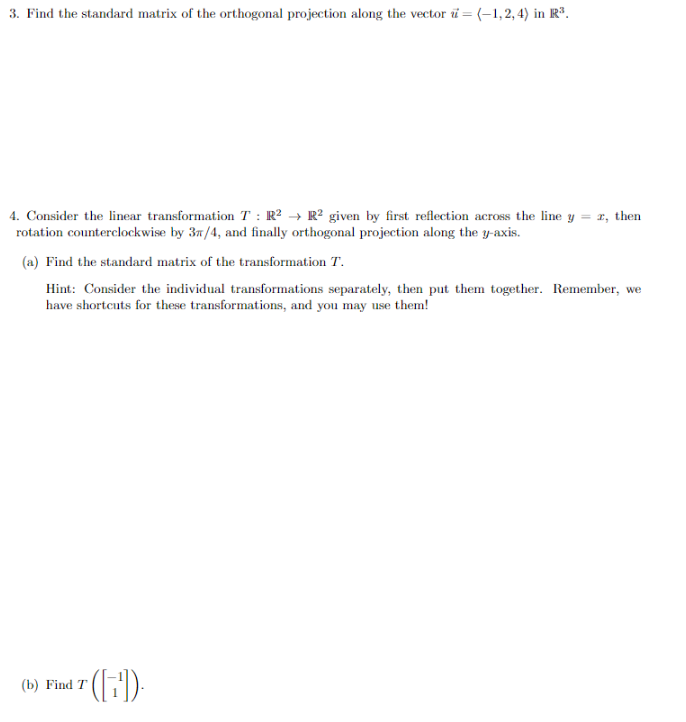 Solved 3. Find the standard matrix of the orthogonal | Chegg.com
