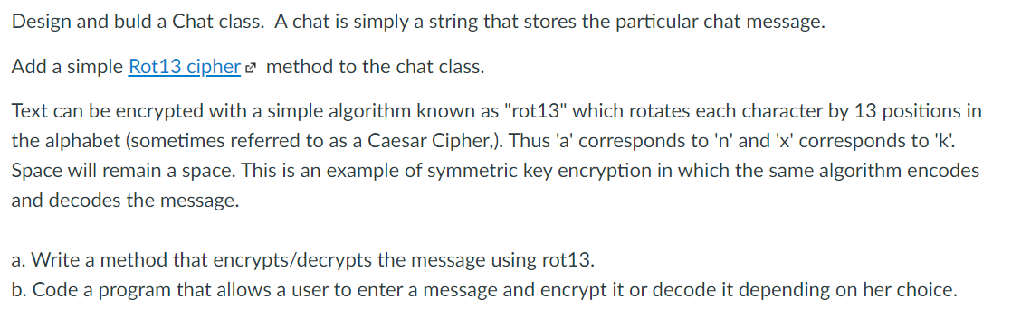 Solved Design and buld a Chat class. A chat is simply a | Chegg.com