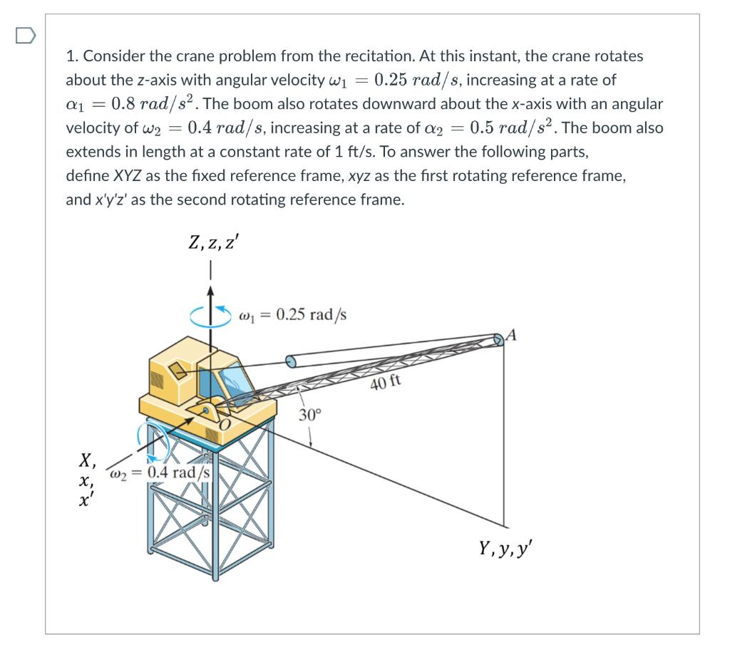 Solved . 1. Consider the crane problem from the recitation. | Chegg.com
