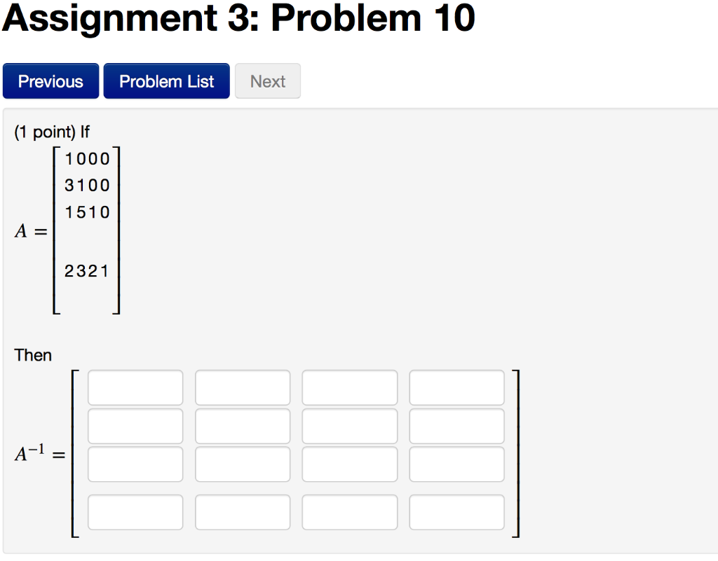 Solved Assignment 3: Problem 10 Previous Problem List Next | Chegg.com Solved Assignment 3: Problem 10 Previous Problem List Next | Chegg.com