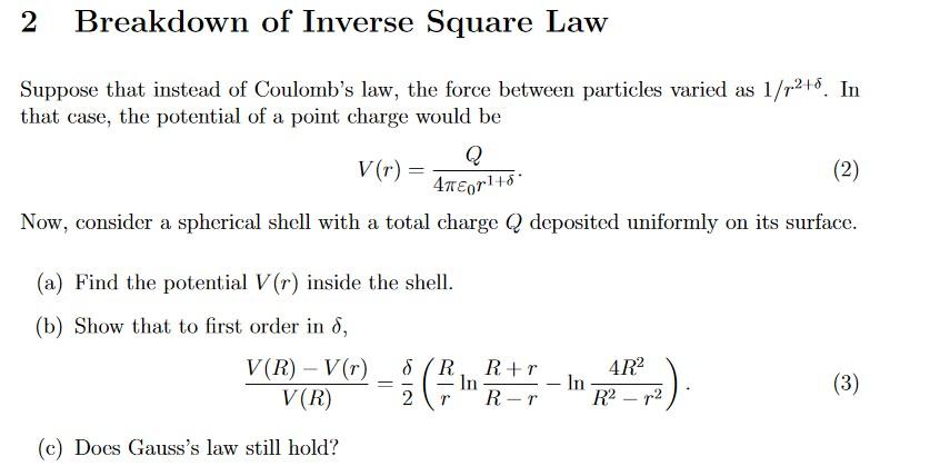 Solved 2 Breakdown of Inverse Square Law Suppose that | Chegg.com