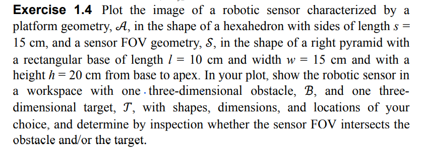 Exercise 1.4 Plot the image of a robotic sensor | Chegg.com
