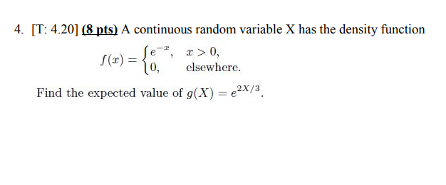 Solved 4 T 420 8 Pts A Continuous Random Variable X