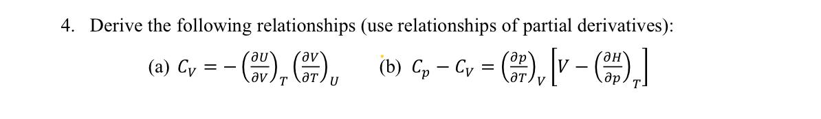 Solved 4. Derive the following relationships (use | Chegg.com