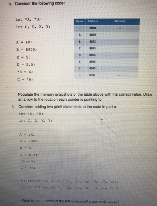 Solved a. Consider the following code: int *A, B Name | Chegg.com