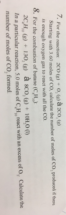 Solved For the reaction: 2CO (g) + O_2 (g) a 2CO_2 (g) | Chegg.com