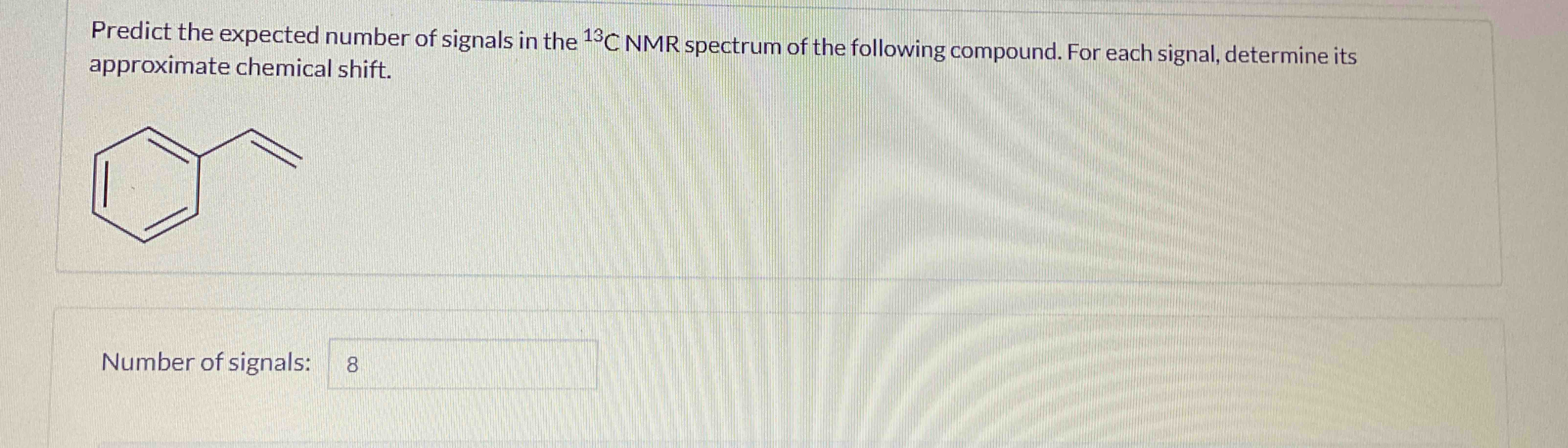 Solved Predict the expected number of signals in the ?13C | Chegg.com