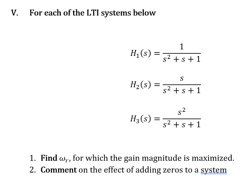 Solved V. For each of the LTI systems below | Chegg.com