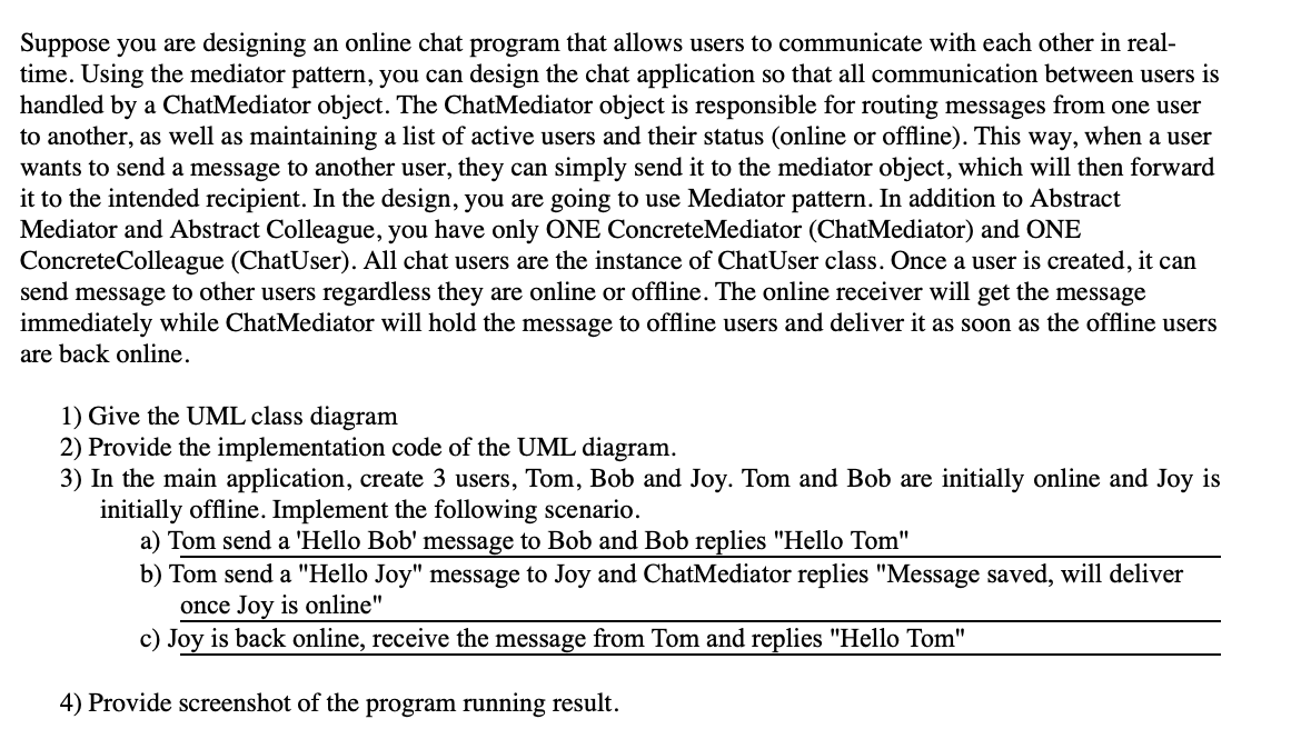 Solved Suppose you are designing an online chat program that | Chegg.com