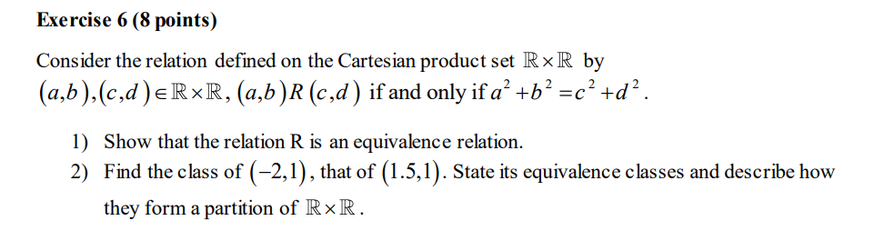 Solved Exercise 6 (8 points) Consider the relation defined | Chegg.com